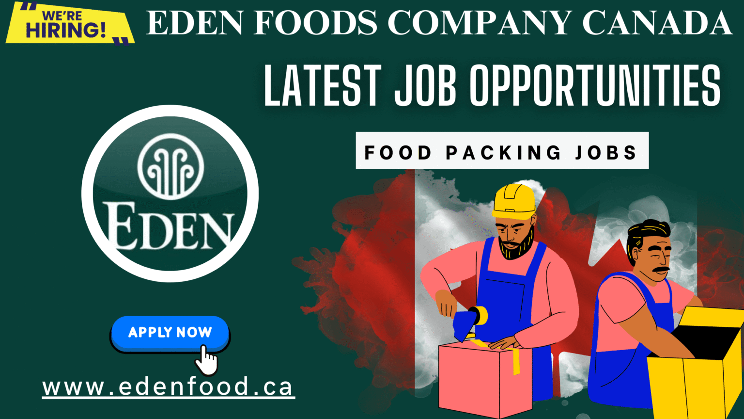 Eden Food Company Canada - Food Packing Jobs in Canada 2026